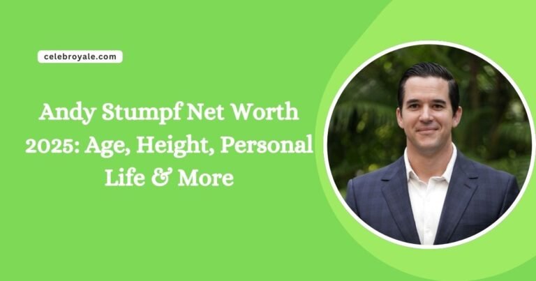 Andy Stumpf Net Worth 2025: Age, Height, Personal Life